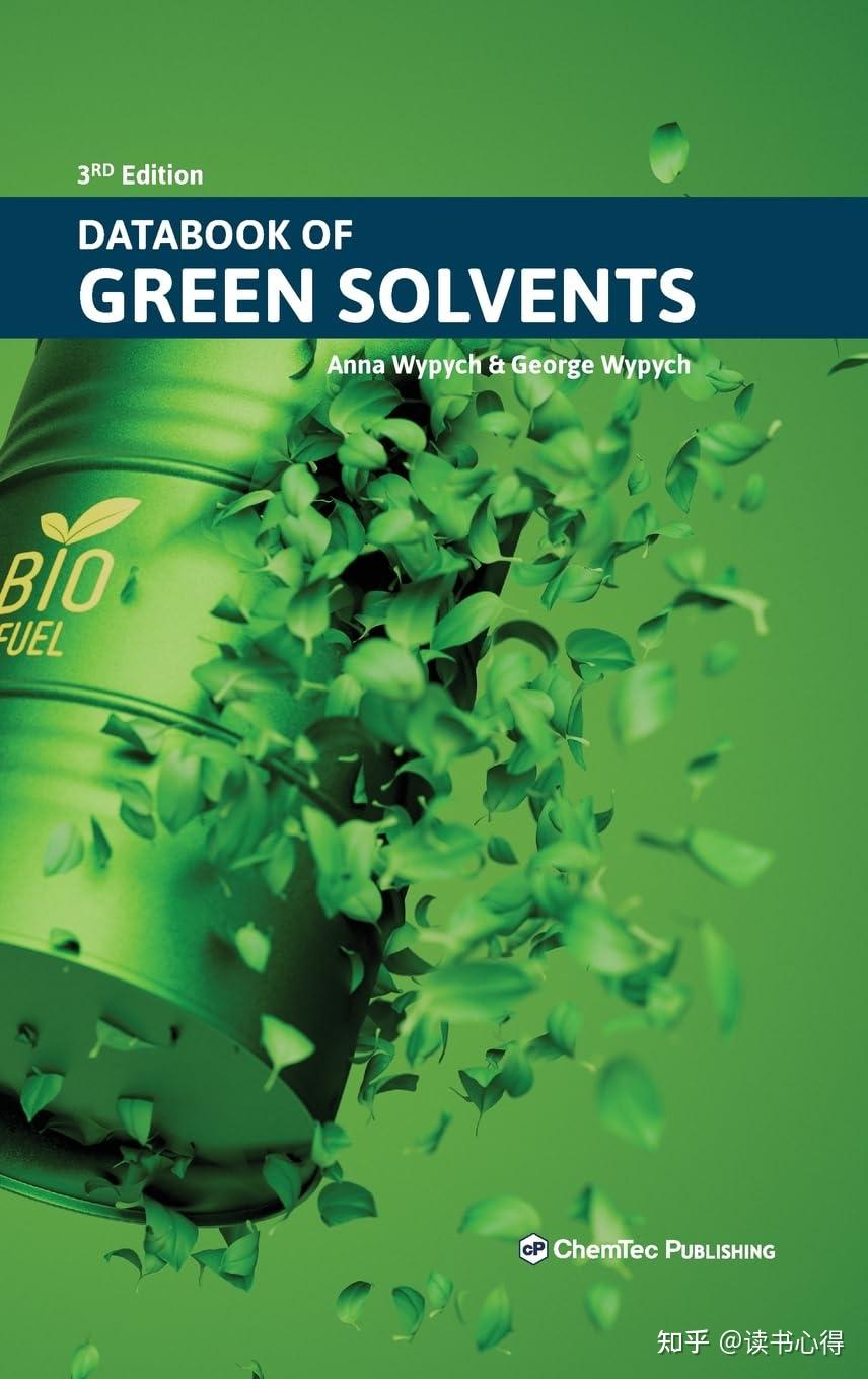 Databook of Green Solvents 3rd Edition（绿色溶剂数据手册 第三版） - 知乎