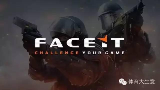 【超体】电竞游戏平台FaceIt完成A轮1500万美元融资 - 知乎