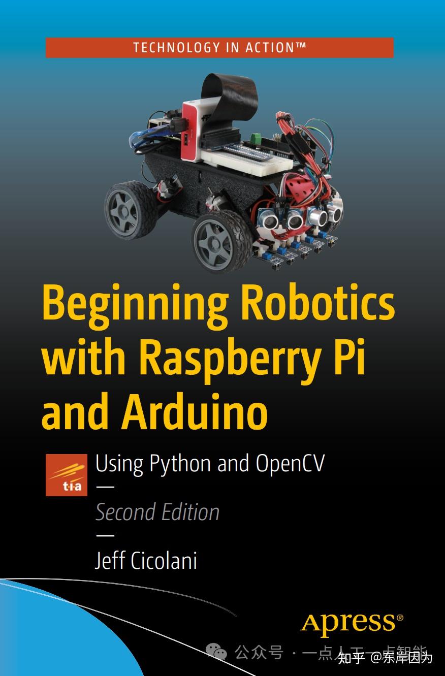 《基于树莓派和arduino入门机器人学:使用python和opencv》 第二版 知乎