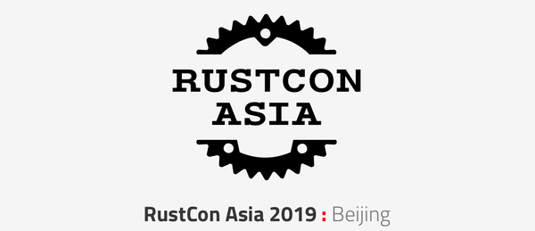 第一届 RustCon Asia 来啦 - 知乎