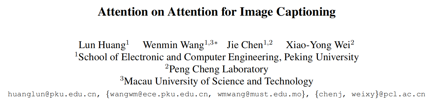 ICCV2019 | image caption | Attention on Attention for Image Captioning - 知乎