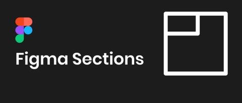 Figma新功能Sections发布，简单好用！一篇文快速掌握！ - 知乎