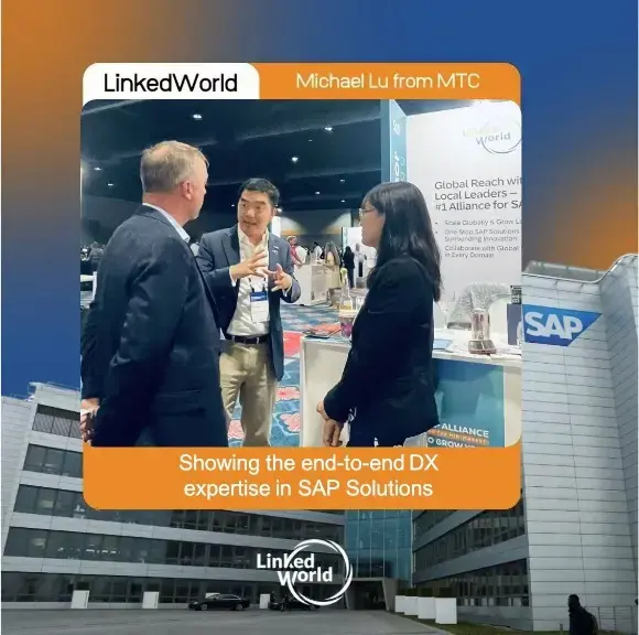 MTC出席美国SAP峰会，携手SAP与LinkedWorld助力企业全球化发展 - 知乎
