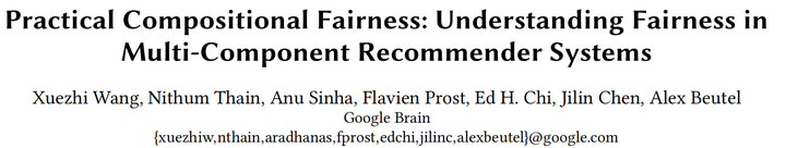 Practical Compositional Fairness: Understanding Fairness in Multi-Component Recommender Systems ...