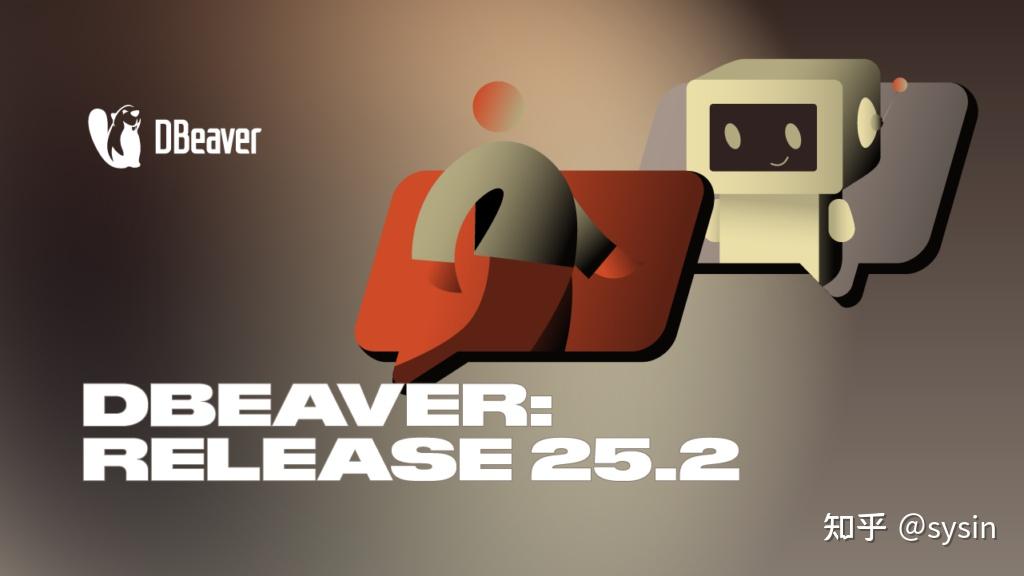DBeaver Ultimate Edtion 25.2 Multilingual (macOS, Linux, Windows) - 通用数据库工具 - 知乎