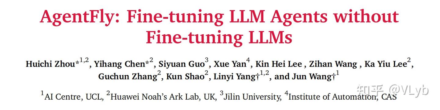 AgentFly：在不微调 LLM 的情况下微调 LLM Agents - 知乎