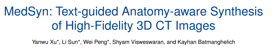 医学生成模型MedSyn：文字引导，AI“画”出高保真CT图像 - 知乎