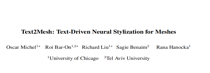 CVPR 2022 | 芝加哥大学Text2Mesh，根据文本对3D模型进行换肤 - 知乎