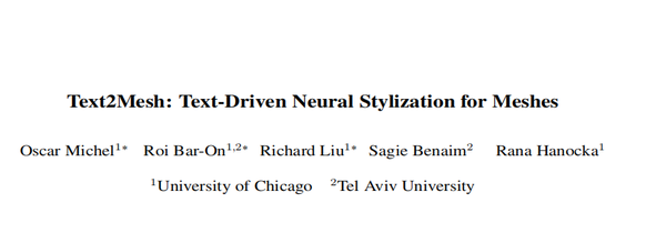 CVPR 2022 | 芝加哥大学Text2Mesh，根据文本对3D模型进行换肤 - 知乎