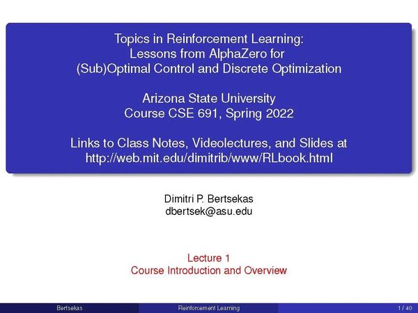 MIT科学家Dimitri P. Bertsekas最新《强化学习与最优控制》2022ASU课程，(附书稿PDF&讲义) - 知乎