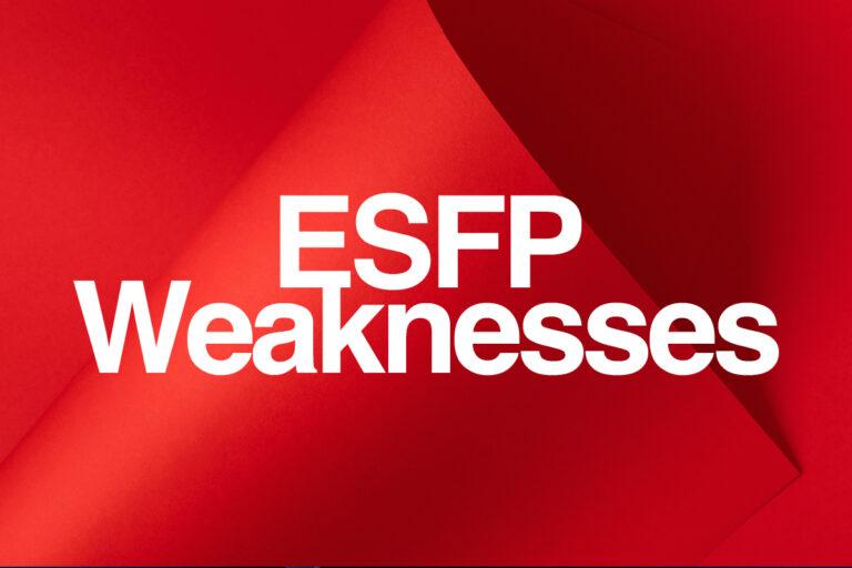 ESFP 的 7 个主要弱点及其应对方法（2023 年） - 知乎