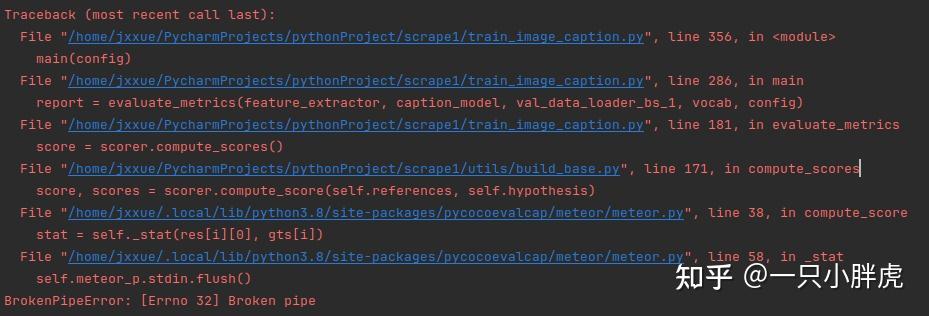 pycocoevalcap库里面的meteor.py进行评分总是出现broken pipe,人已经快疯掉了 - 知乎