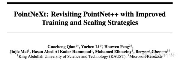 PointNeXt: 通过改进的训练以及模型缩放策略重新探究PointNet++ - 知乎