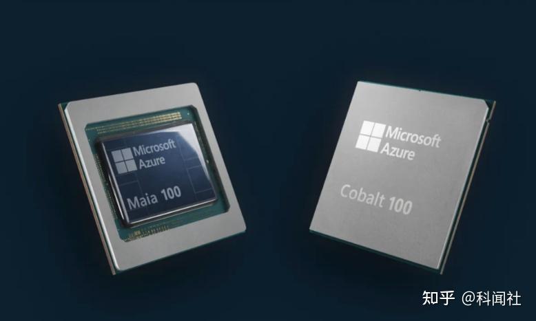 微软AI芯片震撼发布：Maia 100与Cobalt 100引领未来计算潮流 - 知乎
