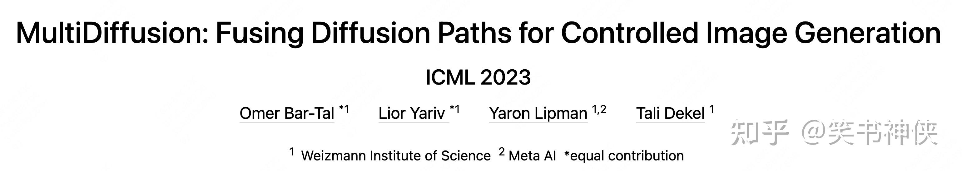 【AIGC第十篇】MultiDiffusion：基于扩散路径融合的图像生成技术 - 知乎