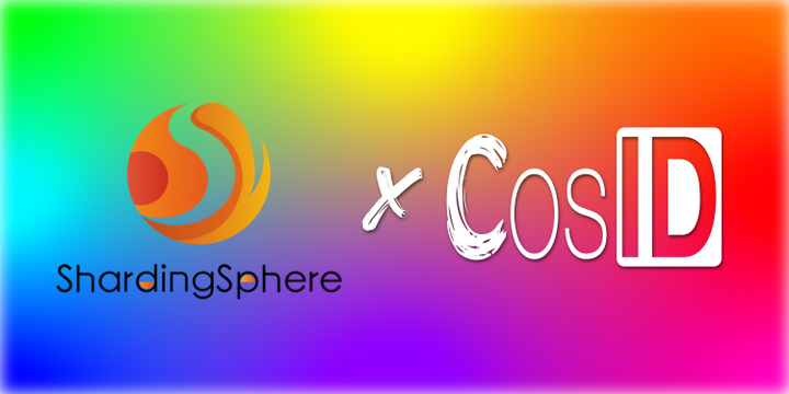 ShardingSphere 集成 CosId 实战 - 知乎