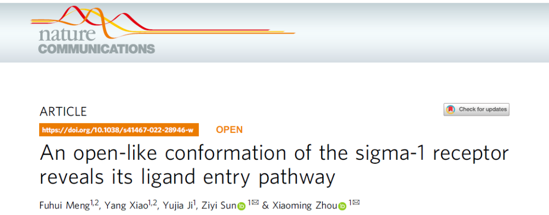 Nat Commun︱周小明/孙子宜团队根据Sigma-1受体开放式构象揭示其配体进入途径的分子机制 - 知乎