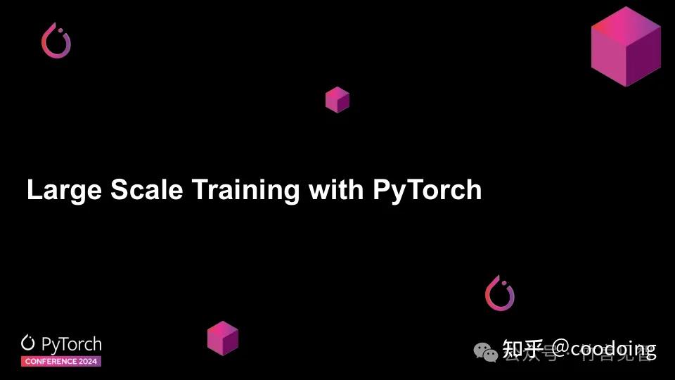 PyTorchConf2024，利用Torch.Compile、FSDP2、FP8等技术加速LLM训练 - 知乎