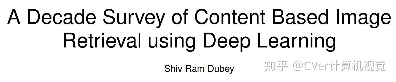 基于深度学习的基于内容的图像检索技术：十年调研（2011-2020） - 知乎