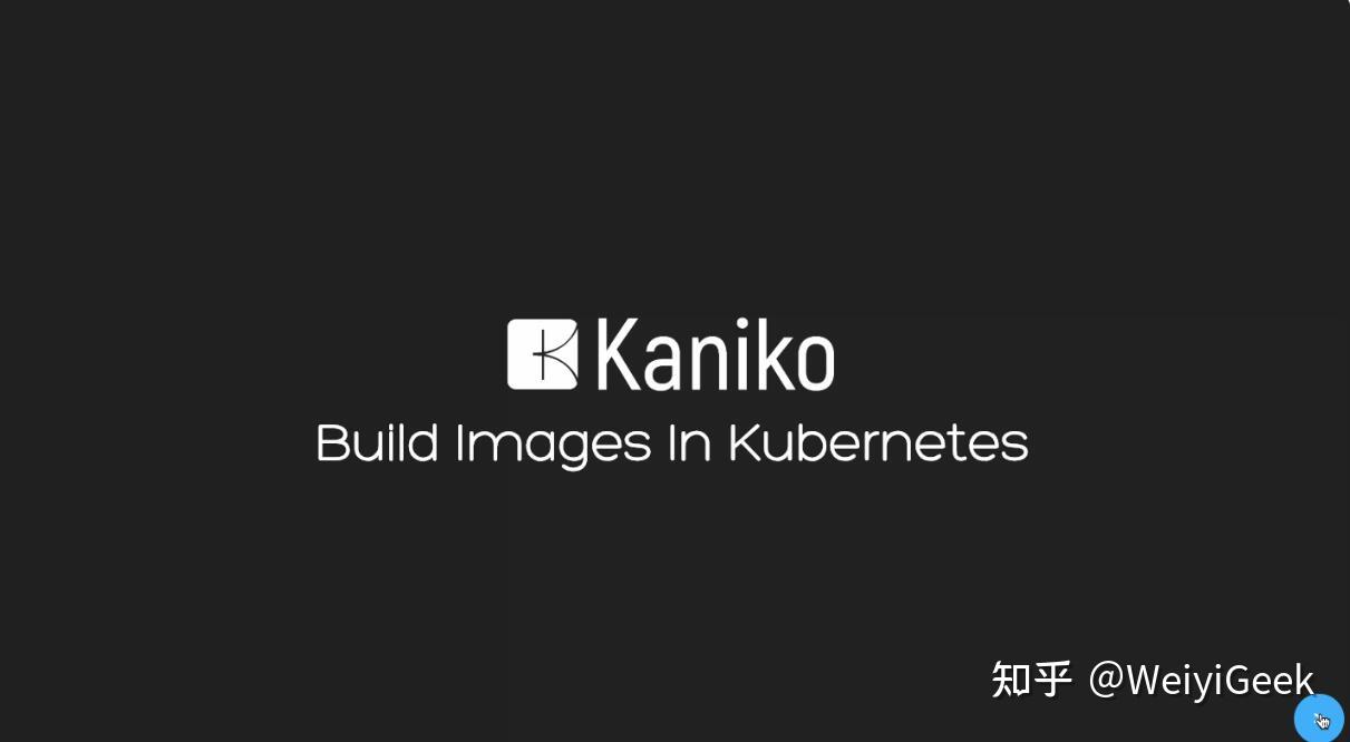 企业运维实践-丢弃手中的 docker build , 使用Kaniko直接在Kubernetes集群或Containerd环境中快速进行构建 ...