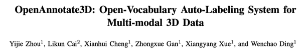 OpenAnnotate3D: 开放词汇多模态3D数据的自动标注系统 - 知乎