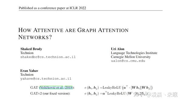 GATv1&2: Graph Attention Networks (ICLR'2018) How Attentive Are Graph Attention Networks (ICLR ...