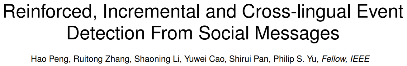 TPAMI 2022 | 北航提出首个强化的、增量和跨语言社会事件检测架构 - 知乎