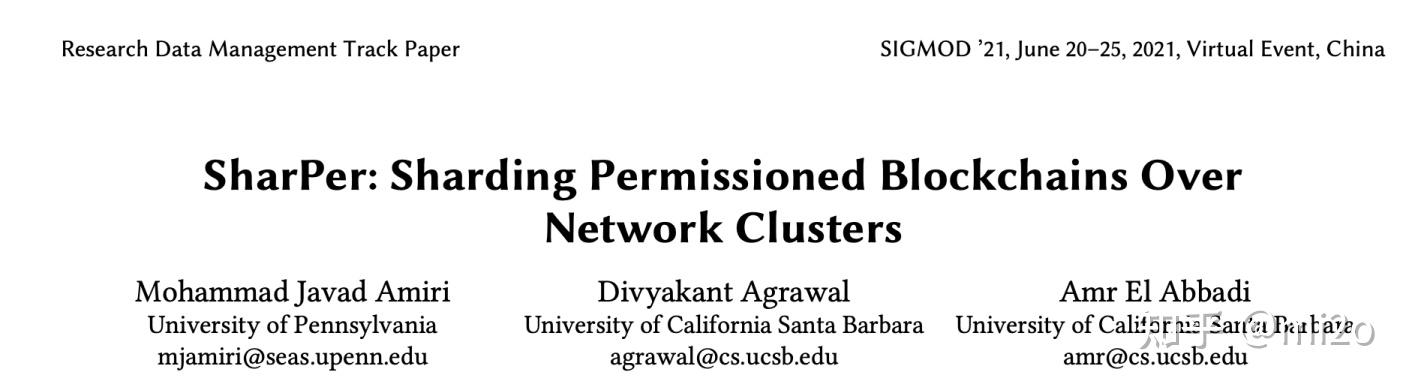 SharPer: Sharding Permissioned Blockchains Over Network Clusters - 知乎